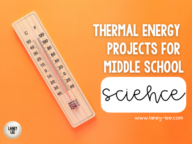 Thermal Energy Projects For Middle School Science Laney Lee Thermal Energy Projects For Middle School Science Laney Lee
